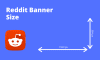 What is the Recommended Reddit Banner Size? [Upload & Tips]